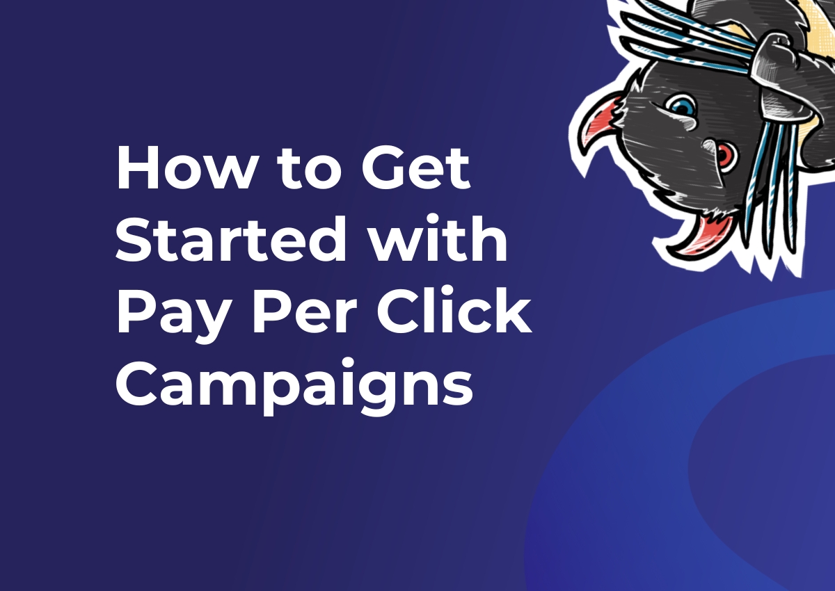 Get Started with PPC: Beginner's Guide to Pay Per Click Campaigns