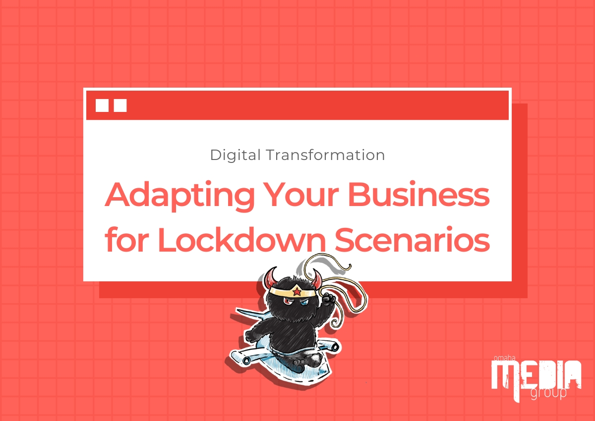 Business for Lockdown Scenarios: Digital Transformation - Blog